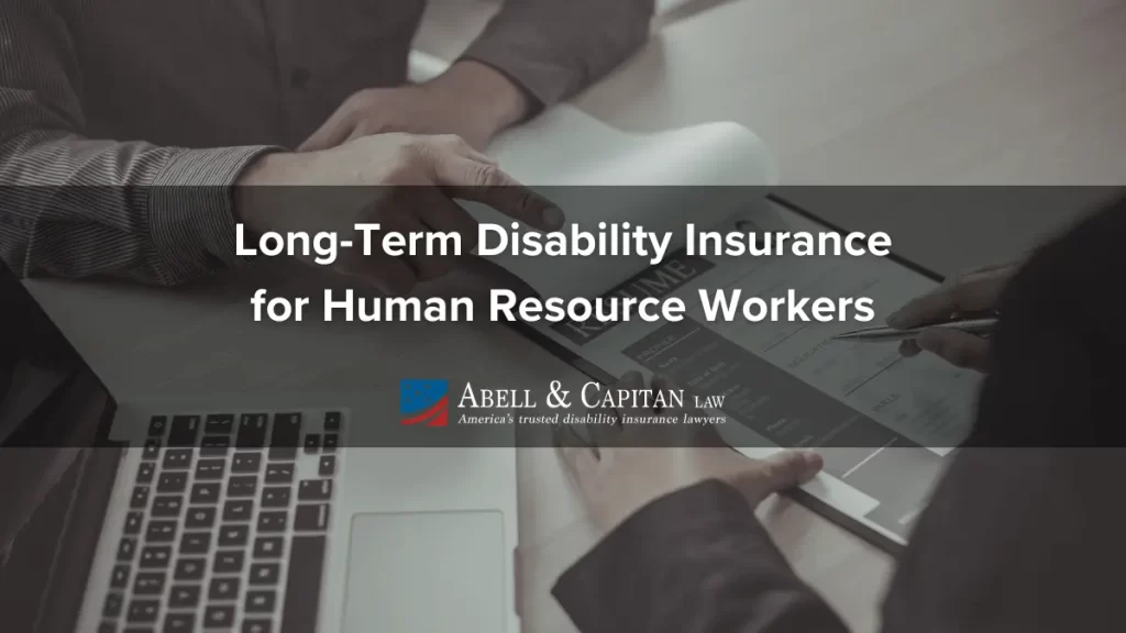 Long-Term Disability Insurance for Human Resources Workers